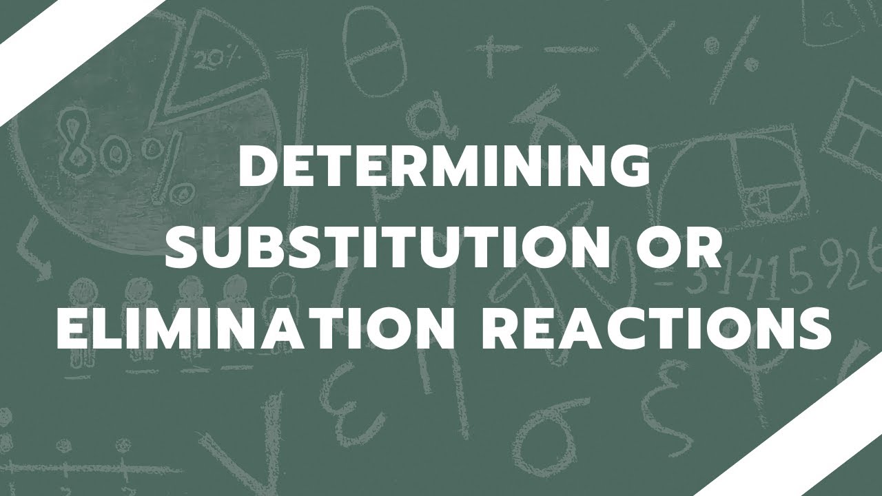 Determining Substitution vs Elimination - YouTube