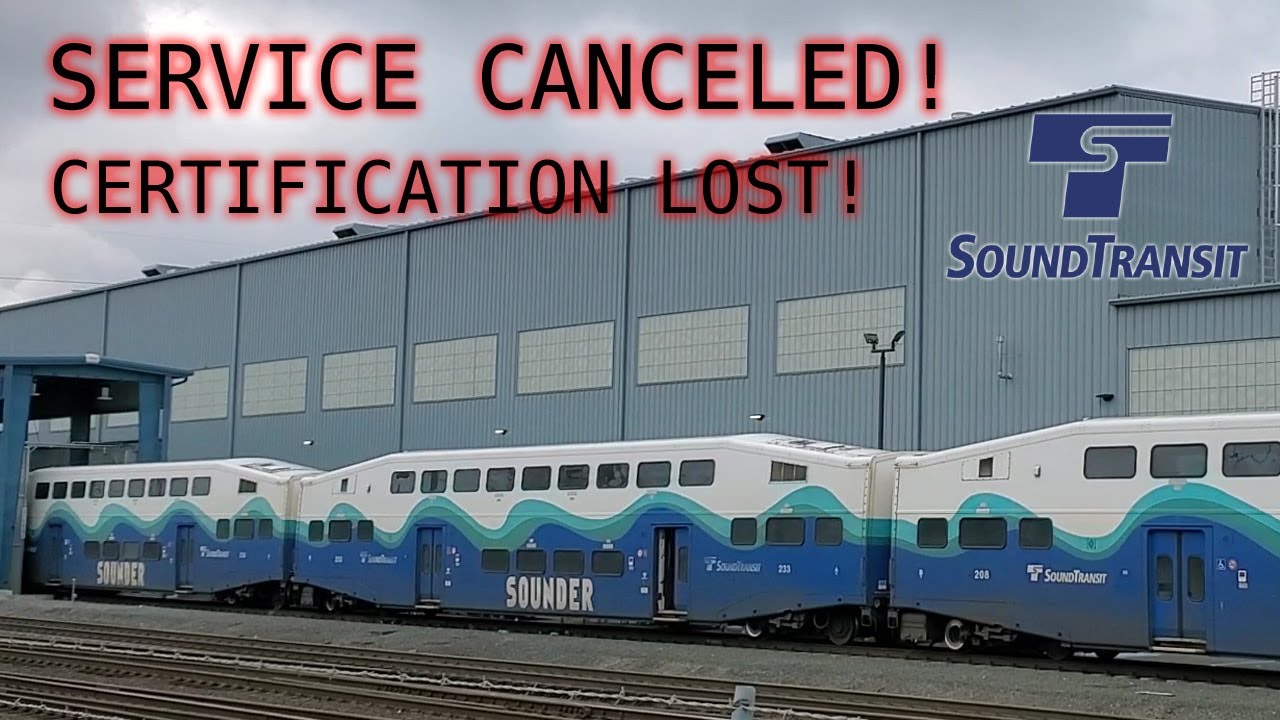 Seattle Sound Transit Sounder Train Service Canceled Due to Missing ...
