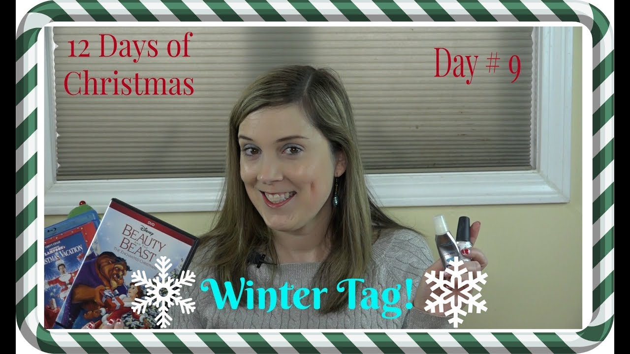 The Winter Tag! 12 Days of Christmas Day # 9 - YouTube