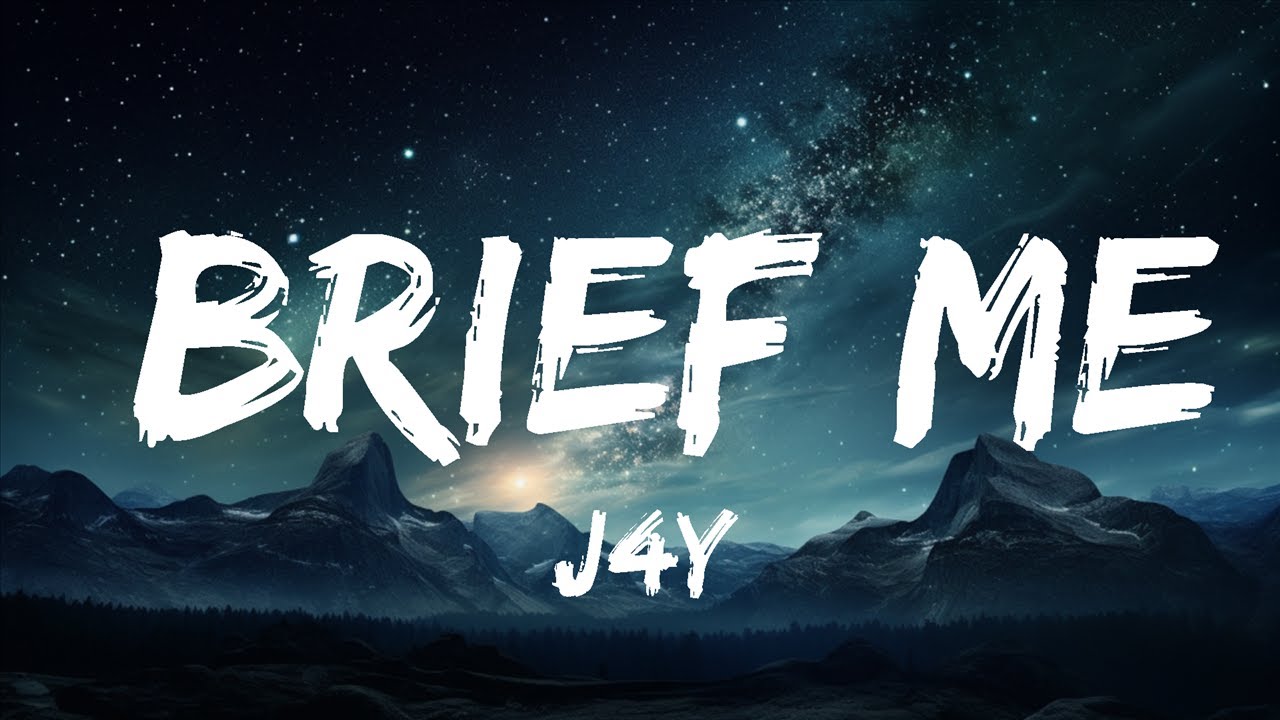 J4y - Brief Me | 15p Lyrics/Letra - YouTube