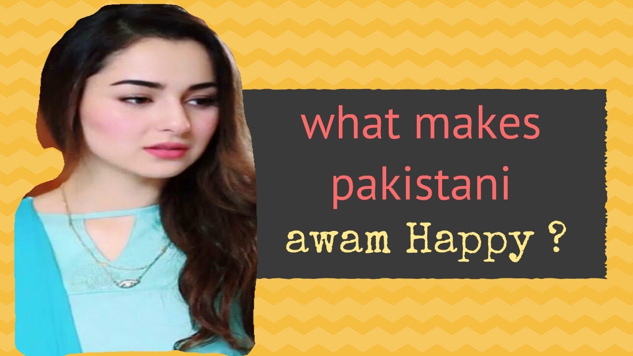 what makes Pakistani awam happy? - YouTube