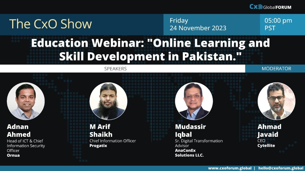 The CxO Global Forum "Online Learning and Skill Development in Pakistan ...