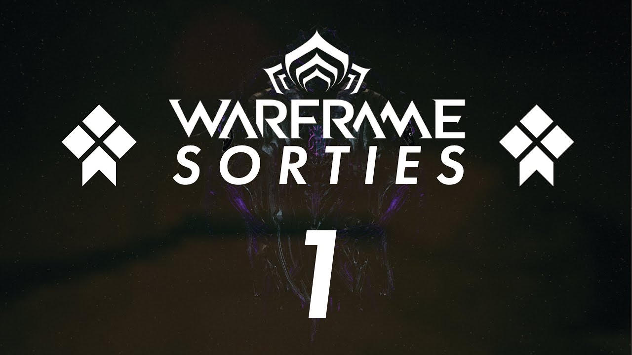 Warframe | Sorties Part 1 - YouTube