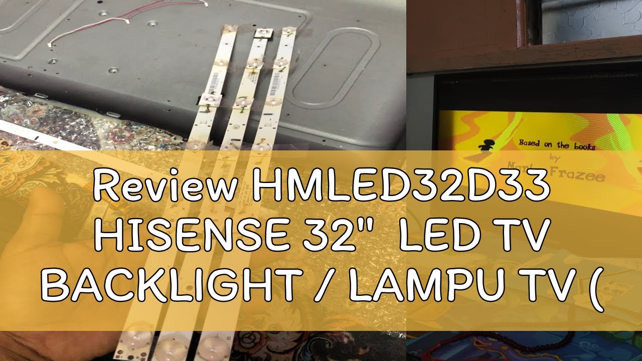 Review HMLED32D33 HISENSE 32" LED TV BACKLIGHT / LAMPU TV (READY STOCK ...