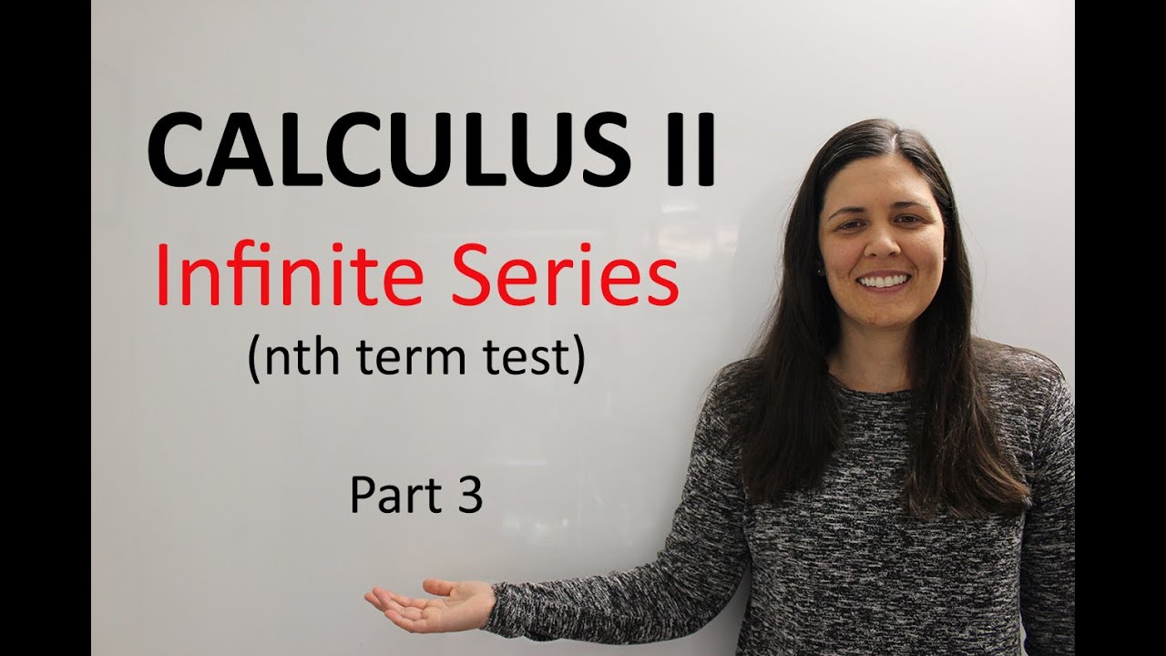Infinite Series - Part 3 (nth term test) - YouTube