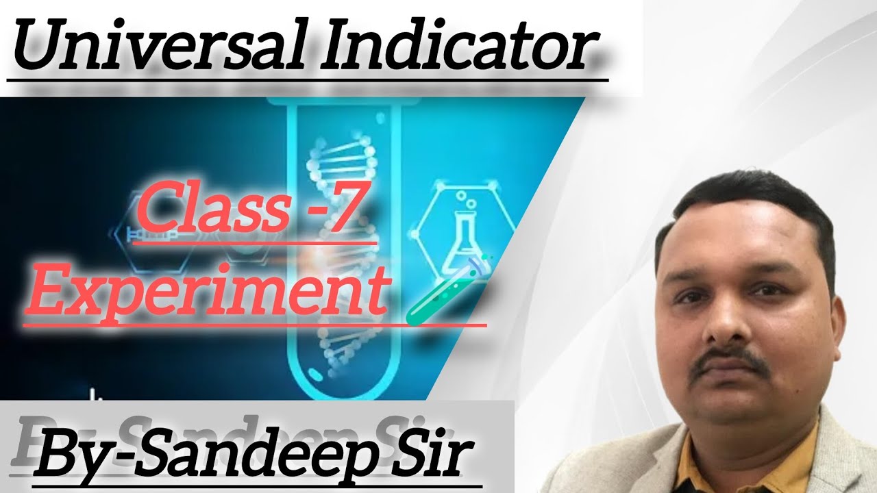 Universal Indicator || Class 7 Experiment 🧪 By Sandeep Sir - YouTube