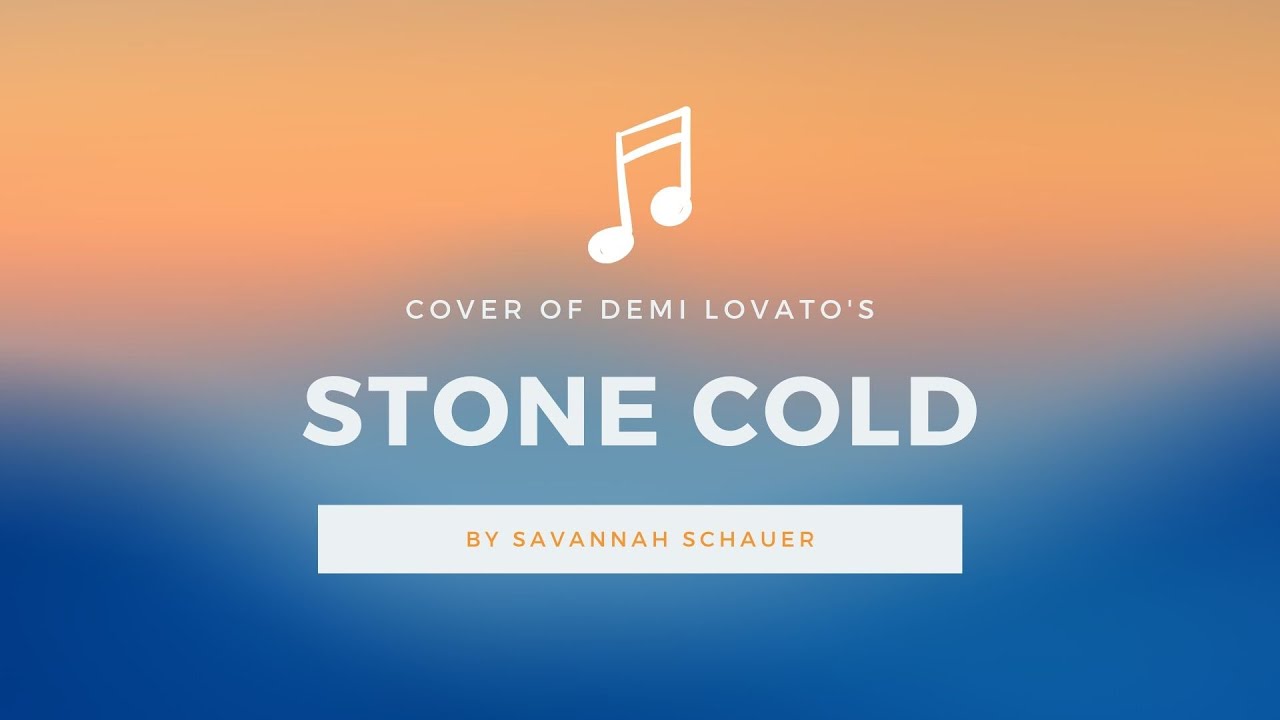 "Stone Cold" Cover by Savannah - YouTube