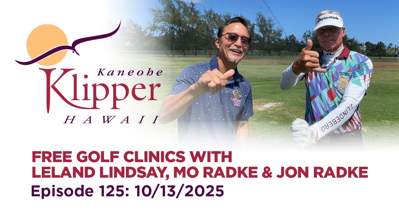 FREE Golf Clinics with Leland Lindsay, Mo Radke & Jon Radke (Episode ...