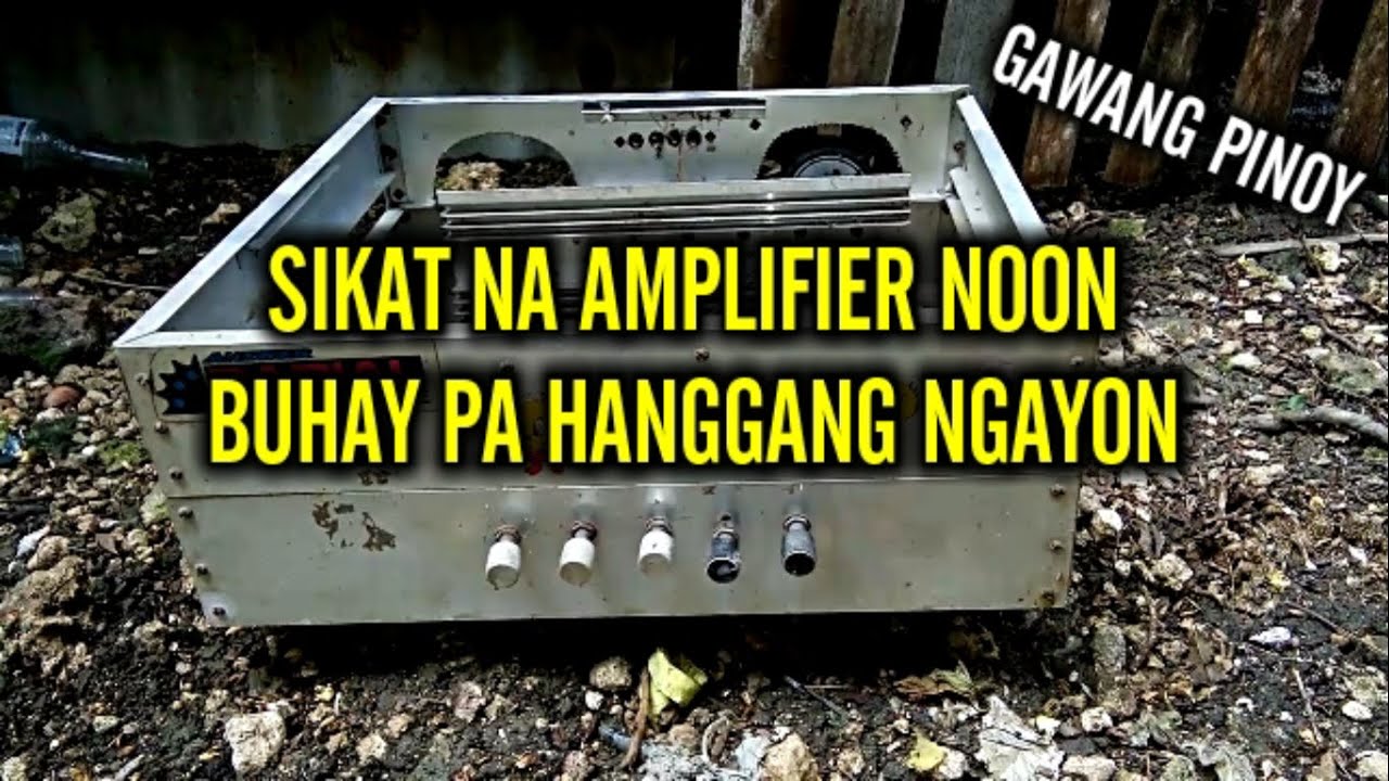 Sikat na AMPLIFIER noon Makikita muna ngayon !!! Alamin _School project ...