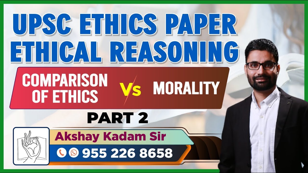 UPSC GS Ethics Paper: Comparison Of Ethics & Morality: Personal Ethics ...