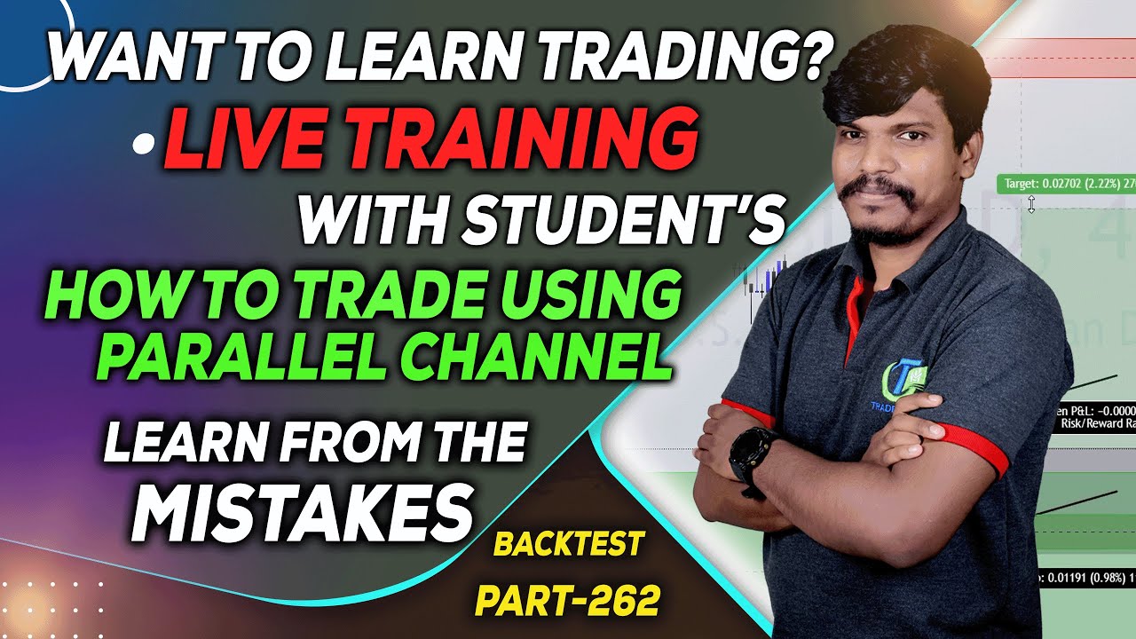 🔴LIVE TRAINING How to trade using parallel channel (Backtest-262 ...