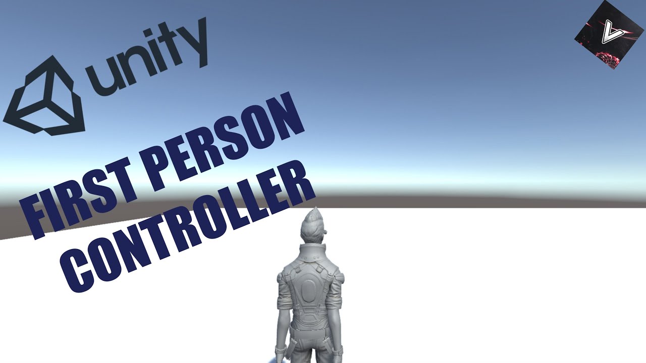 How To Make A First Person Controller In Unity Make A Game In Unity how-to-make-a-first-person-controller-in-unity-make-a-game-in-unity
