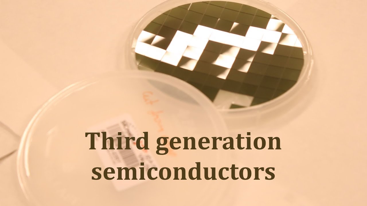 3rd generation semiconductor - YouTube