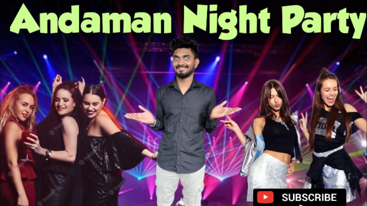 Andaman Night Party#andaman night party#nightlife - YouTube