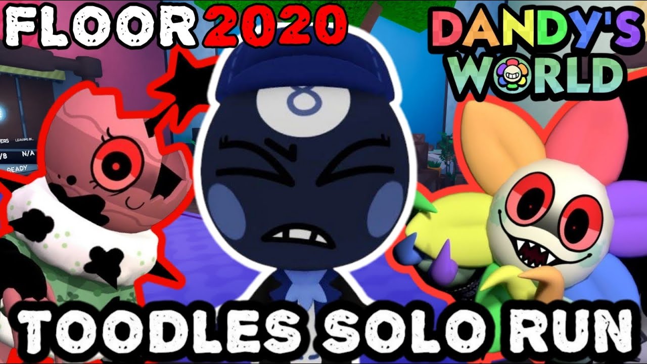 DETECTIVE TOODLES SOLO RUN (2020+ FLOORS) | DANDY'S WORLD - YouTube