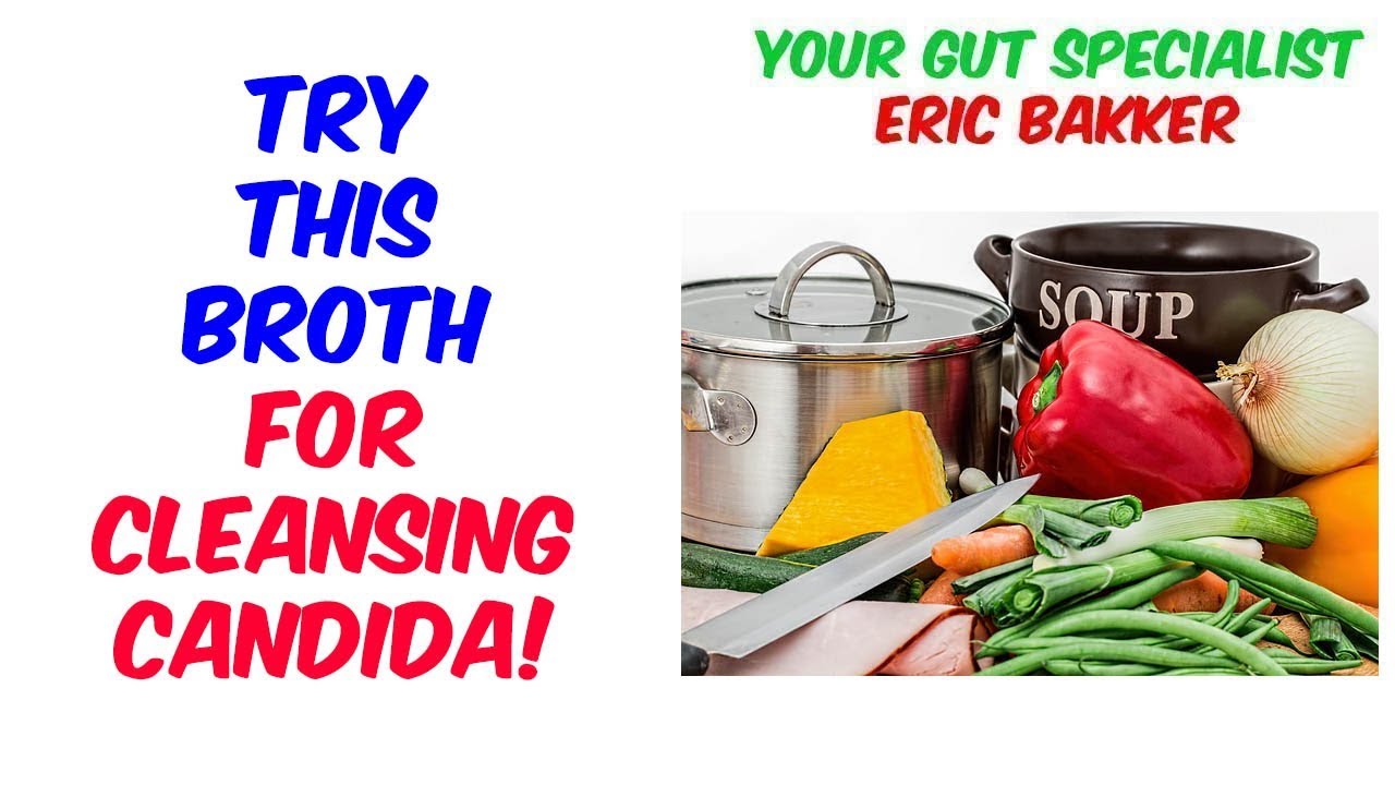 Ultimate Candida Cleanse Broth - YouTube