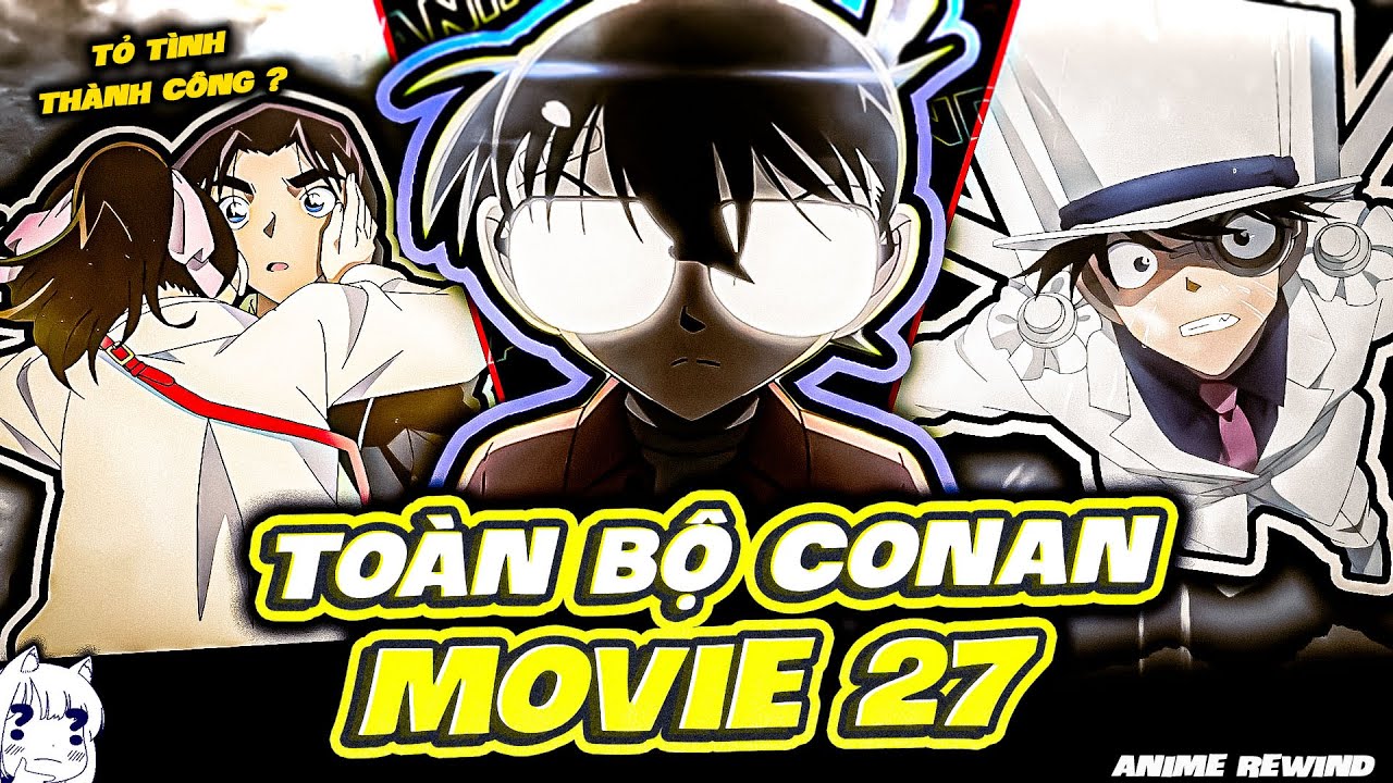 THÁM TỬ LỪNG DANH CONAN | TÓM TẮT MOVIE 27 - NGÔI SAO 5 CÁNH TRIỆU ĐÔ ...