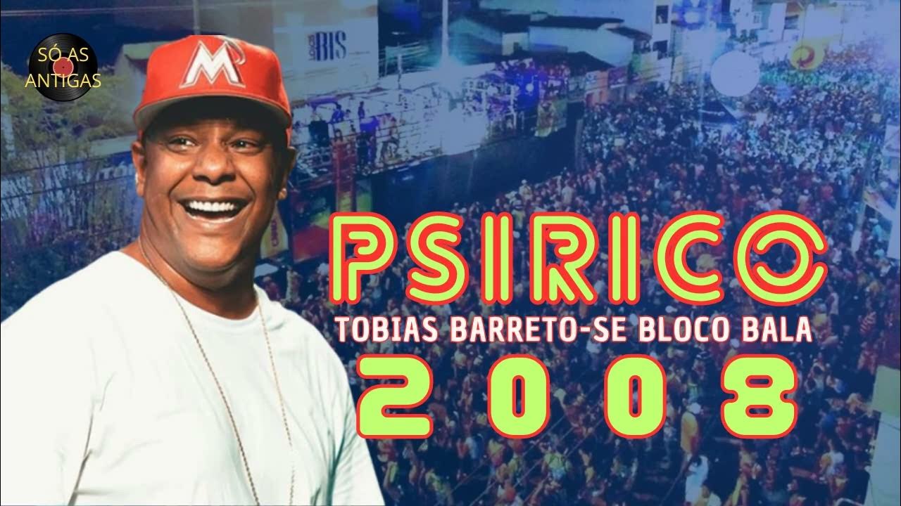 PSIRICO AO VIVO NO CARNATOBIAS 2008 - YouTube