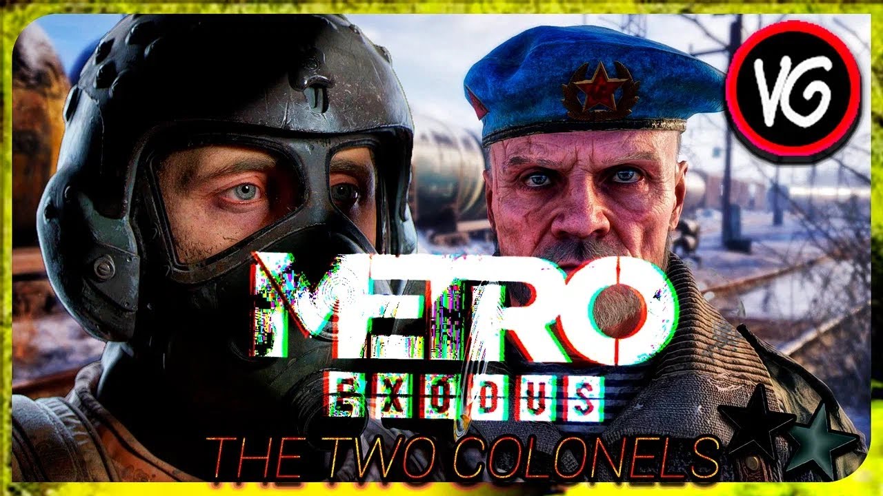 прохождение DLS METRO EXODUS TWO COLONELS - YouTube