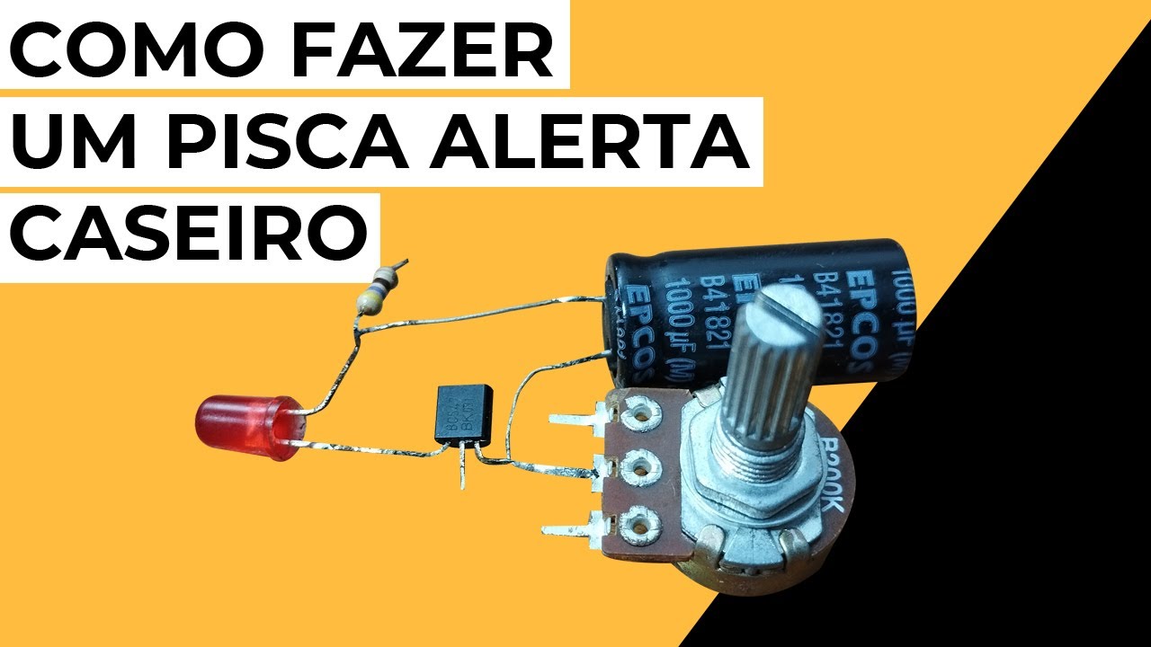 COMO FAZER UM PISCA ALERTA CASEIRO | Pisca Pisca feito com BC547 - YouTube