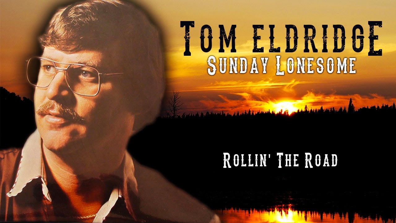Tom Eldridge - Rollin' The Road - YouTube