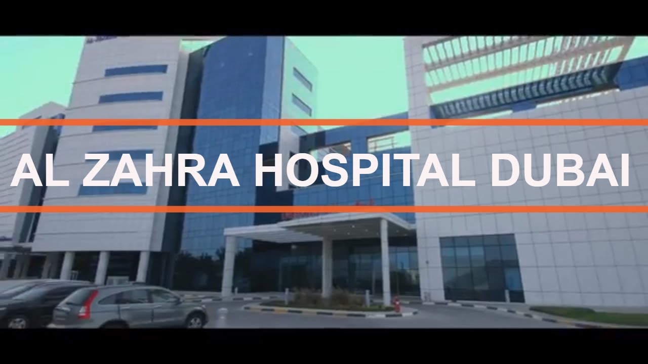 AL ZAHRA HOSPITAL DUBAI - Best Hospital in Dubai, UAE | Lyfboat - YouTube