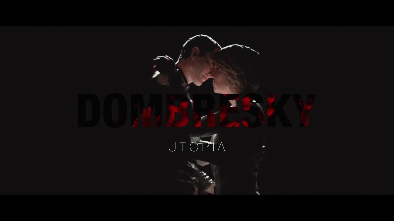 Dombresky - Utopia | Official Music Video - YouTube