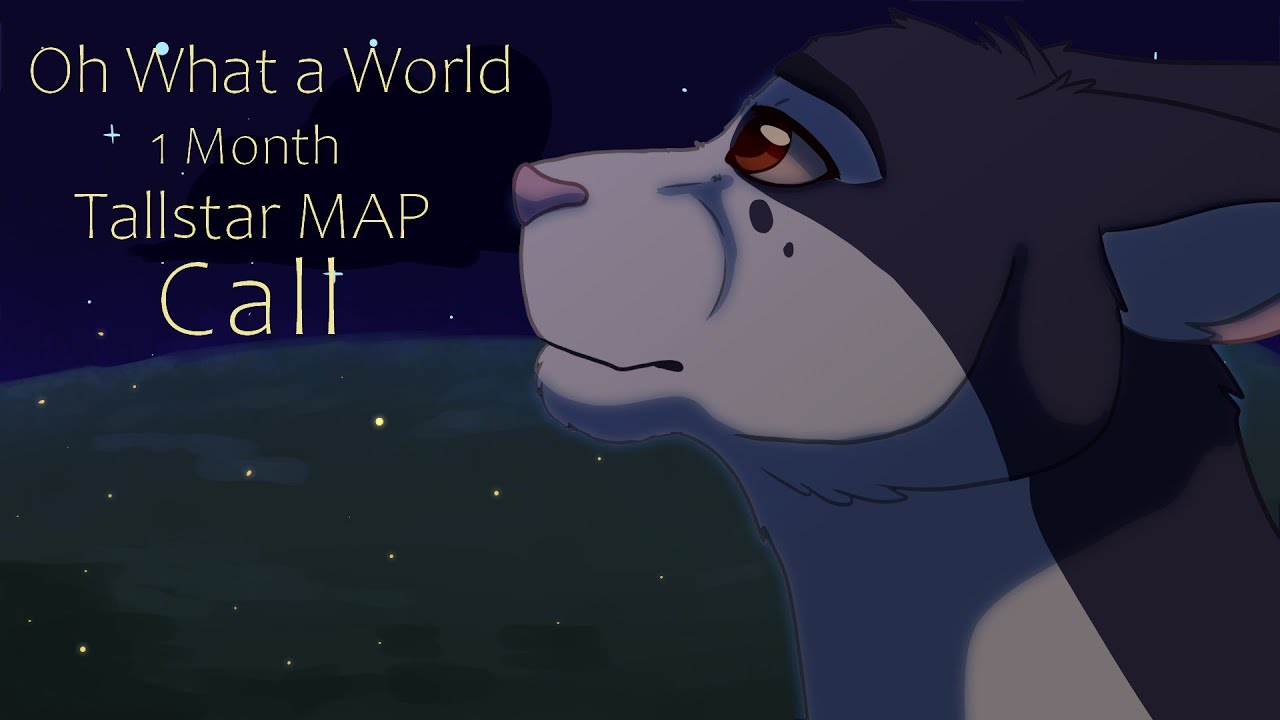 10/25 OPEN)(9/25 DONE) Oh What a World 1 Month Tallstar MAP - YouTube