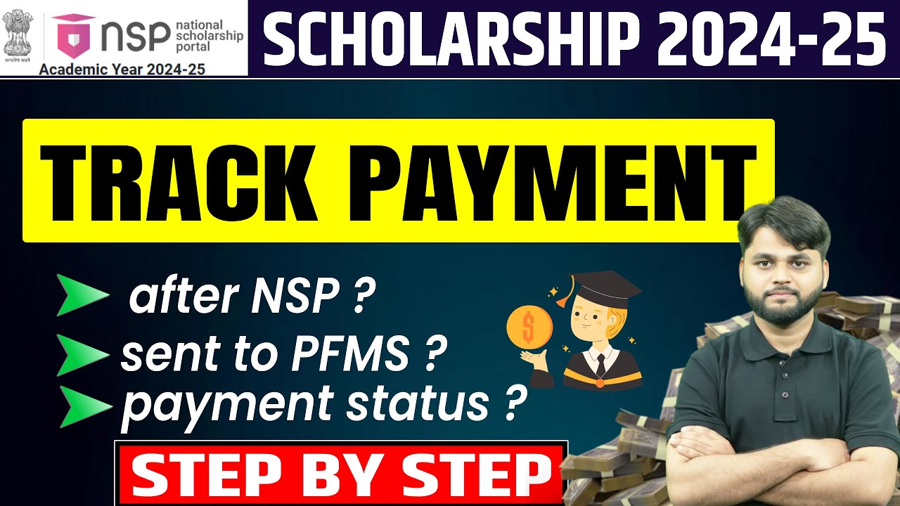 NSP Scholarship 2024-25 Track Payment | NSP Scholarship 2024-25 Payment ...