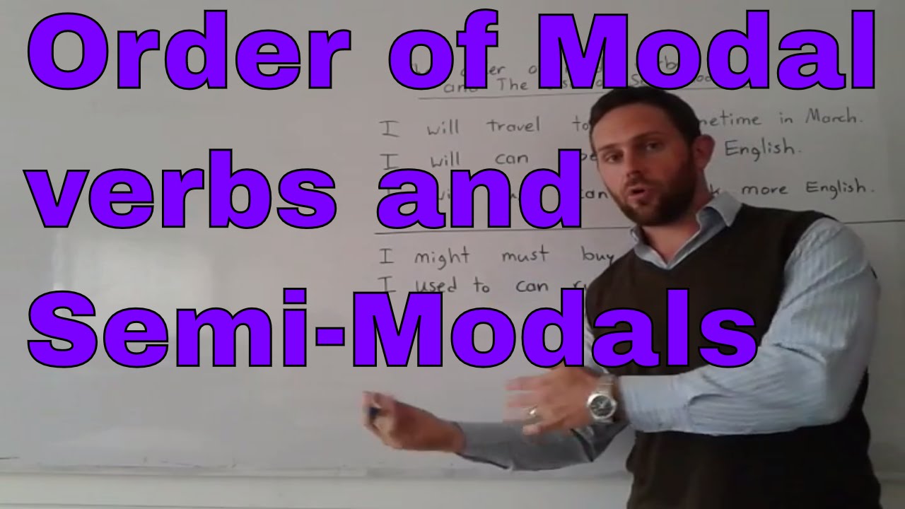 order of modal verbs and the use of semi-modals - YouTube