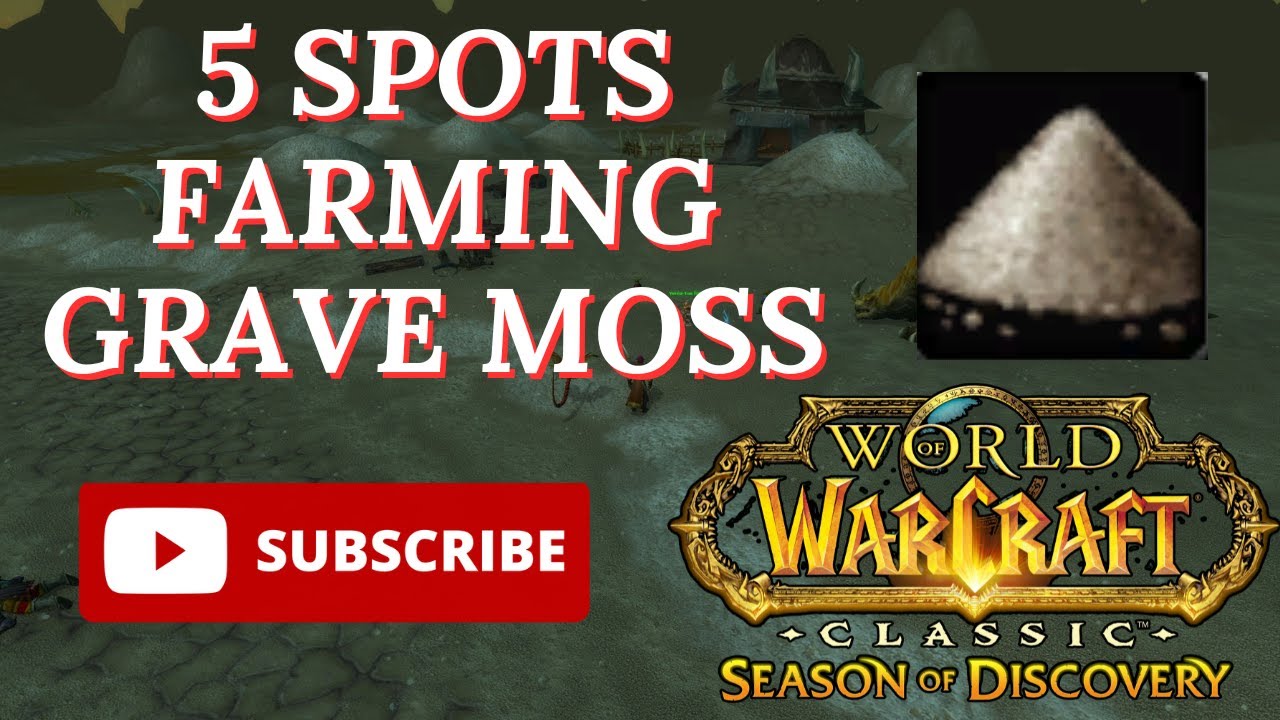 (Herbalism) 5 SPOT FARMING GRAVE MOSS! / WOW SOD CLASSIC INDONESIA - YouTube