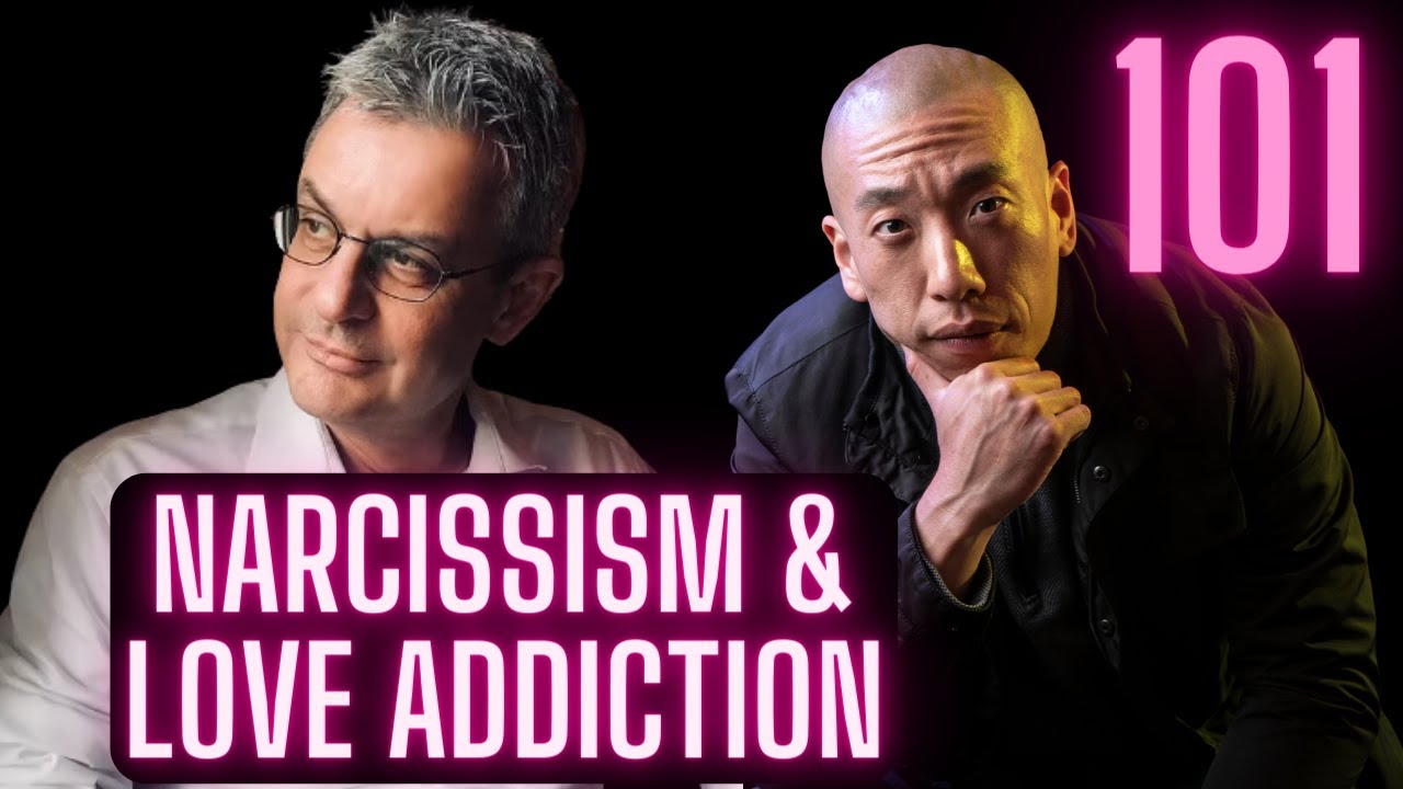 Ep 101: Self Help Gurus, Narcissism, & Love Addiction ft. Sam Vaknin ...