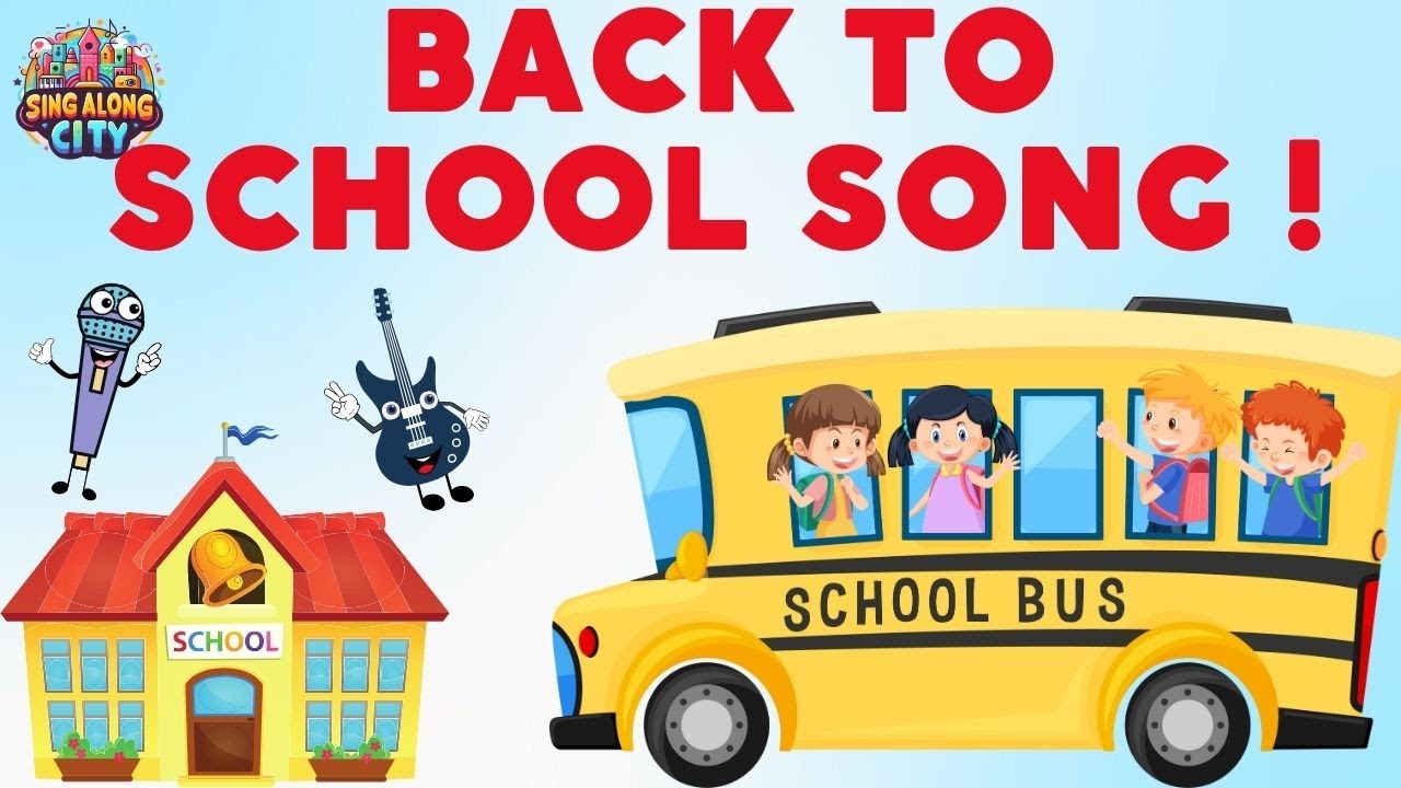 The back to school song ! | Fun sing along for kids going to school ...