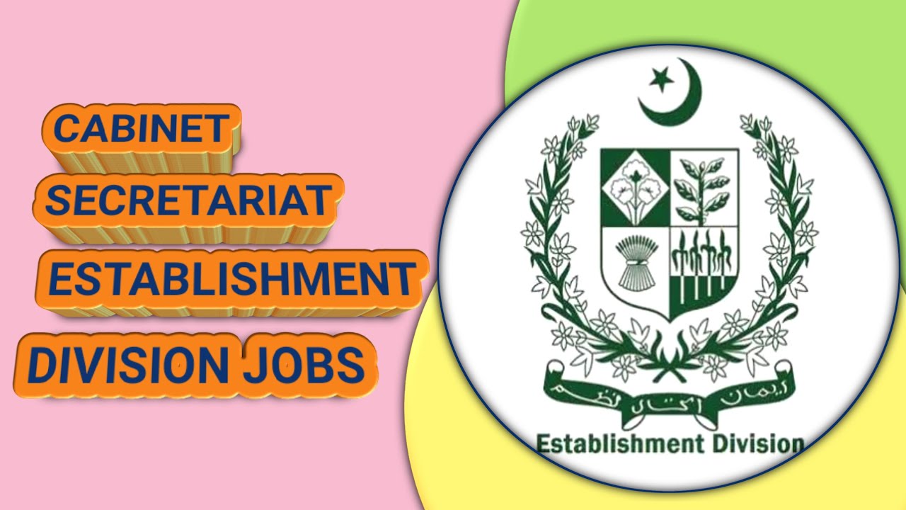 Cabinet secretariat establishment division jobs 2023 | cabinet ...
