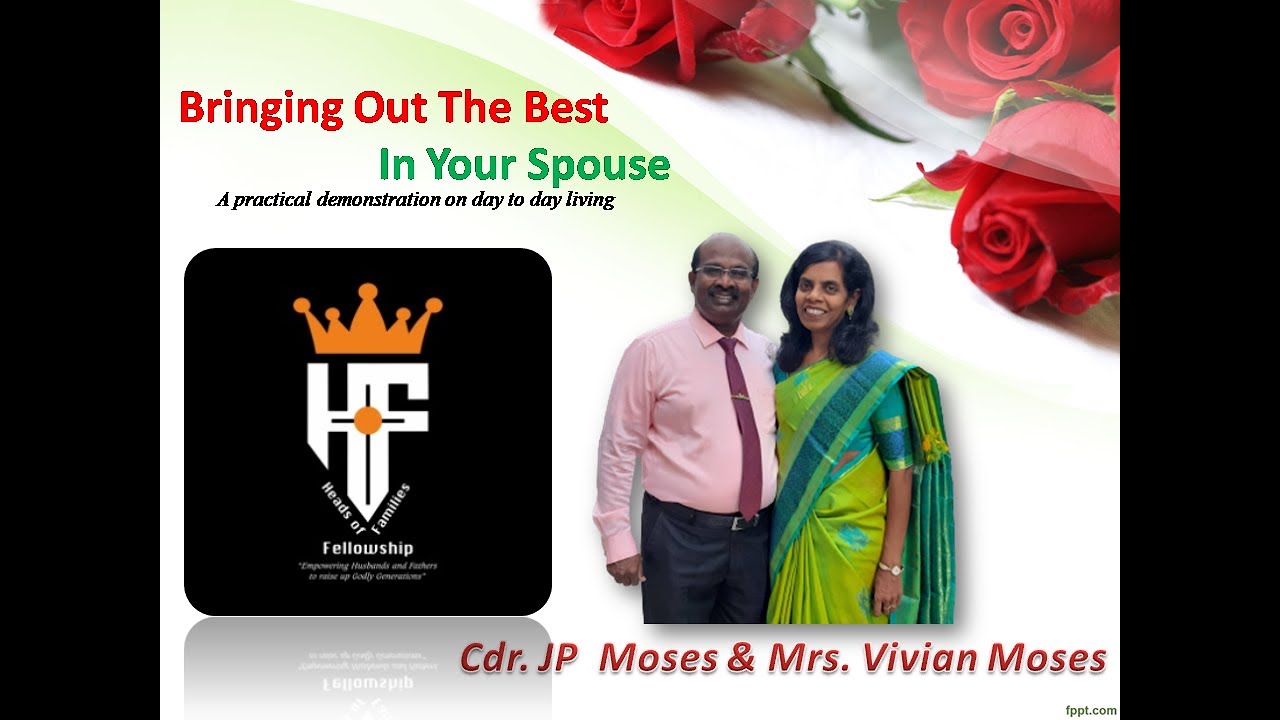 HoF Fellowship | Bringing Out The Best In Your Spouse | Cdr. JP Moses ...