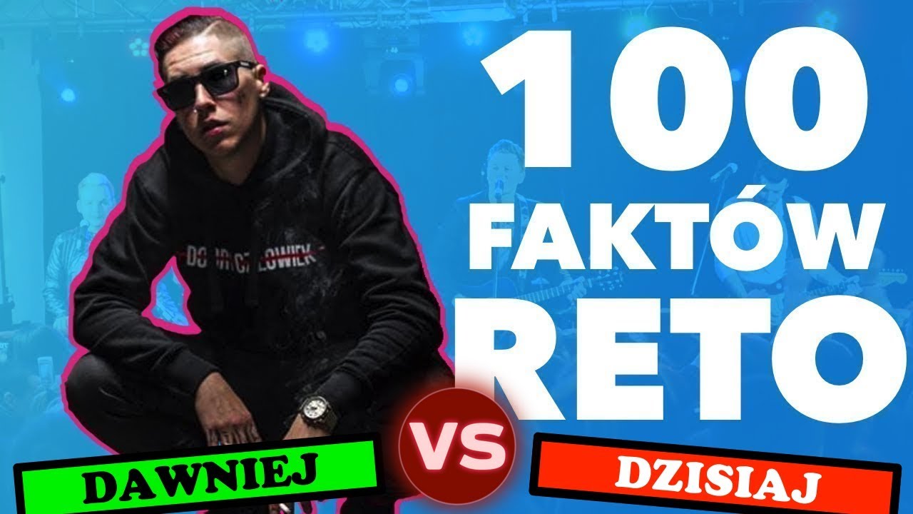 Dawniej VS Dziś | 100 FAKTÓW O RETO - YouTube