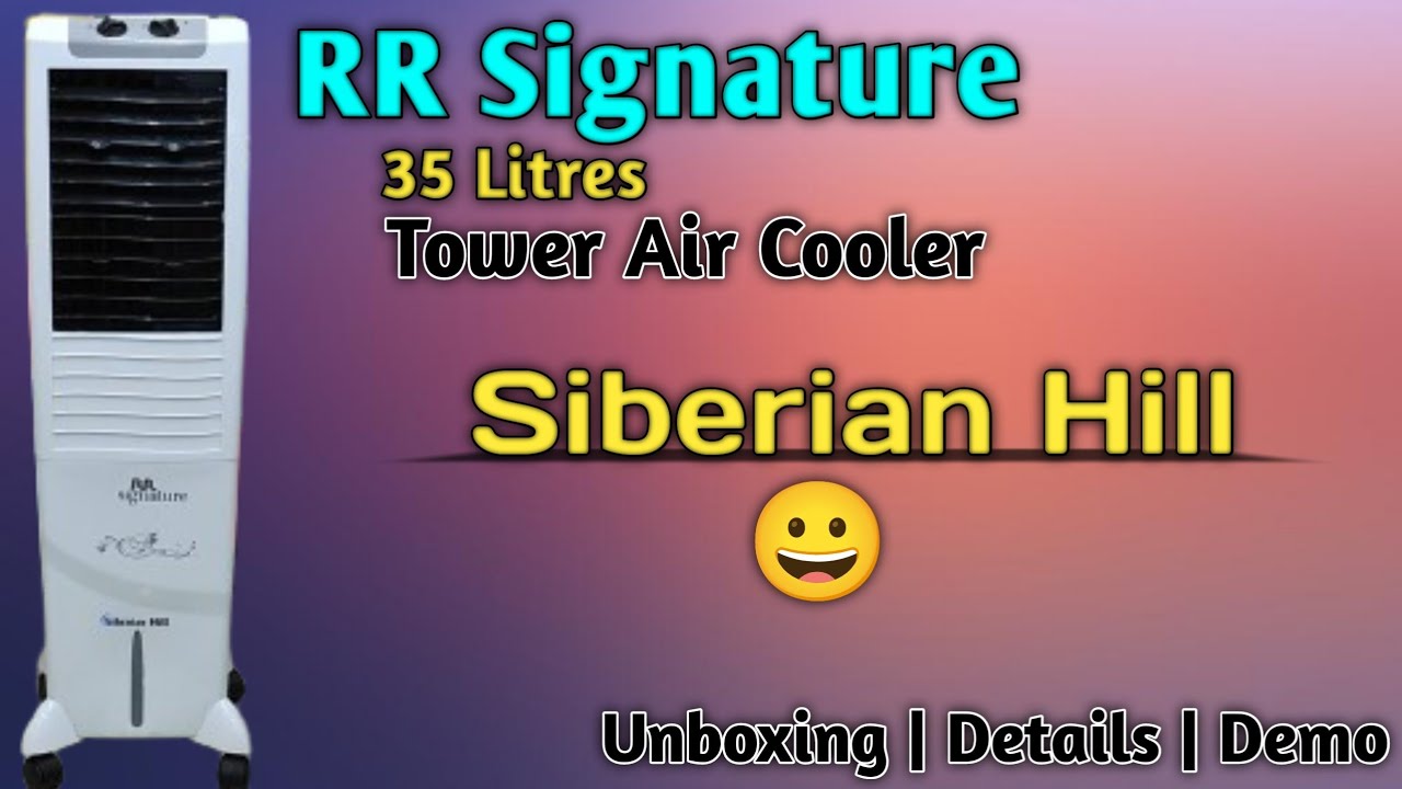 Unboxing 2025 | RR Signature 35L Tower Air Cooler Siberian Hill Details ...