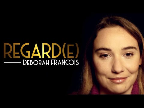 REGARD(E) DEBORAH FRANCOIS