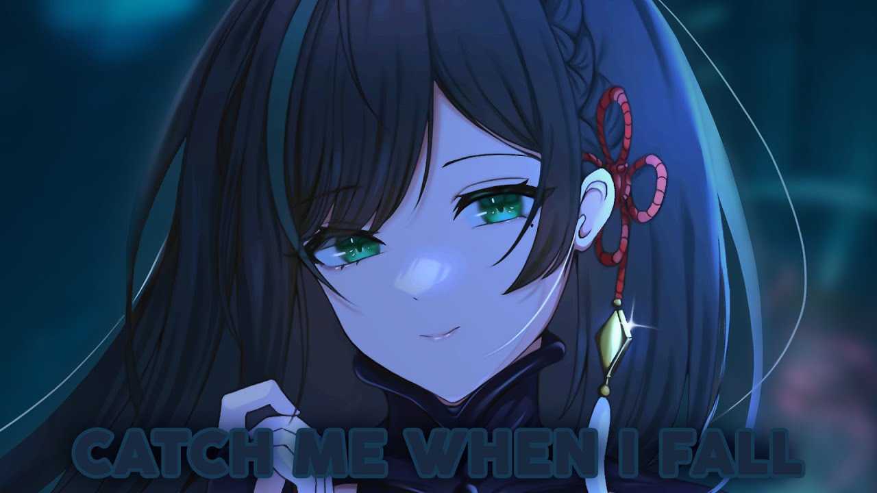 Nightcore - Catch Me When I Fall | Arc North (ft. Sarah de Warren ...