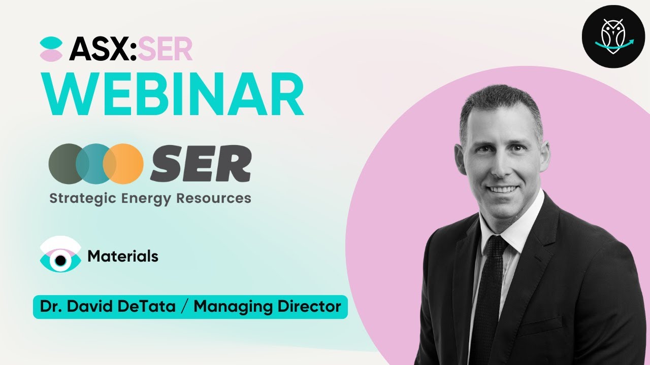 Strategic Energy Resources (ASX:SER) | Webinar with Dr. David DeTata ...
