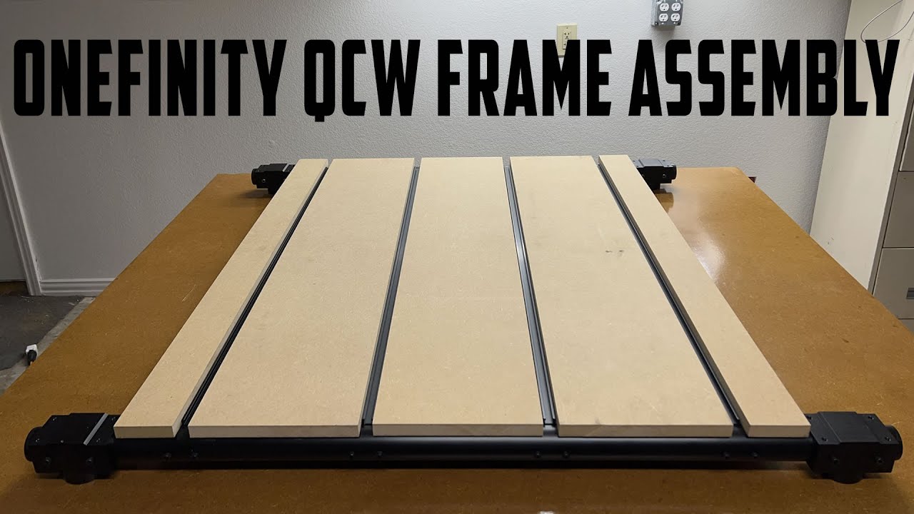 Onefinity QCW Frame Assembly - YouTube