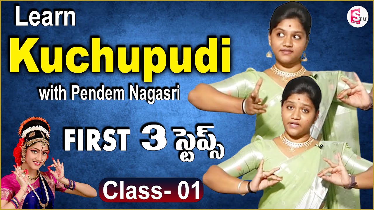 Learn Kuchipudi Dance Lessons in Telugu | Pendem Nagasri Kuchipudi ...
