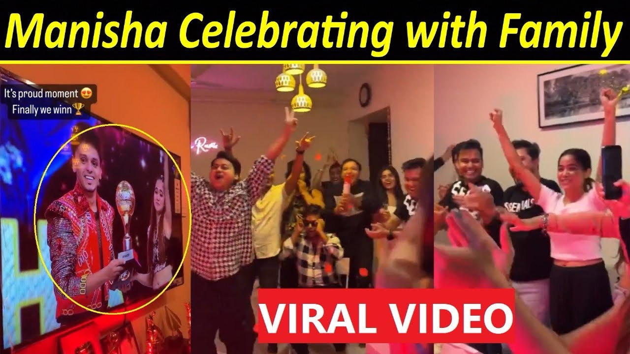 Manisha ने परिवार संग मनाया जीत का जश्न…| Manisha Rani Celebrating ...