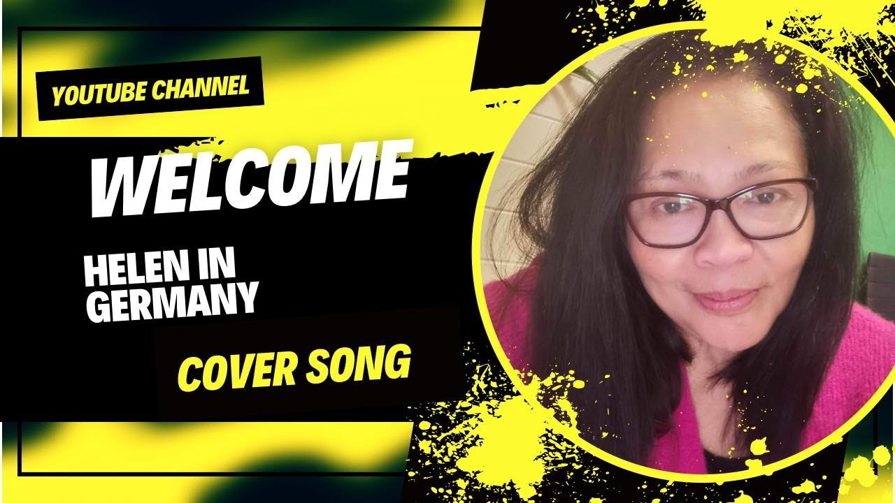 BEAUTIFUL LOVE SONGS Cover by: Helen in Germany the Singing Bird - YouTube
