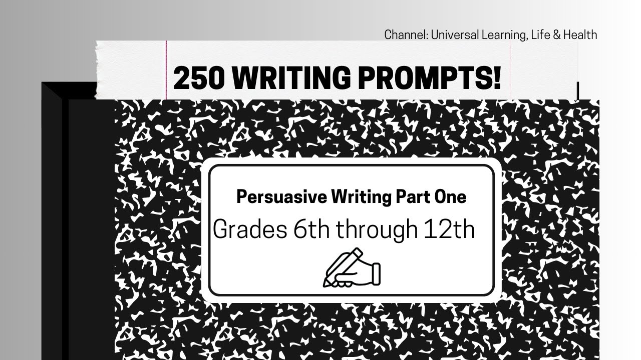 250 Writing Prompts, Pt 1 (Persuasive Writing) Let's go! - YouTube