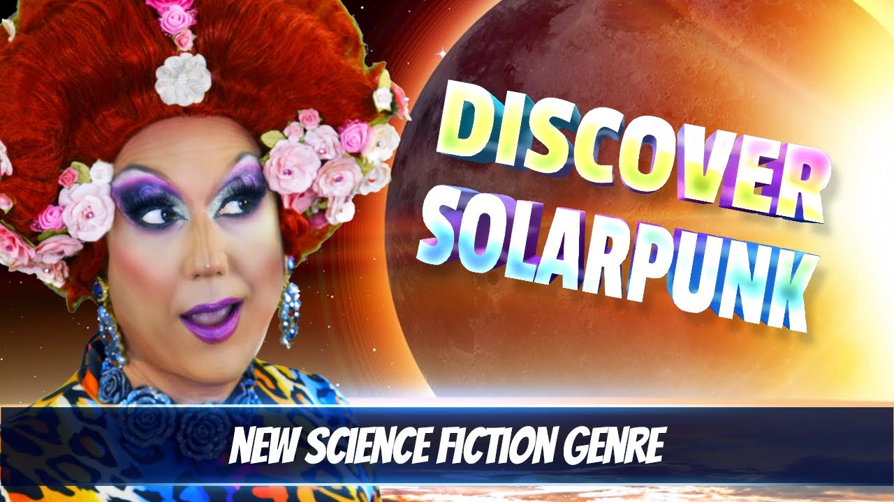 What is Solarpunk? Exploring the New Genre of Science Fiction - YouTube