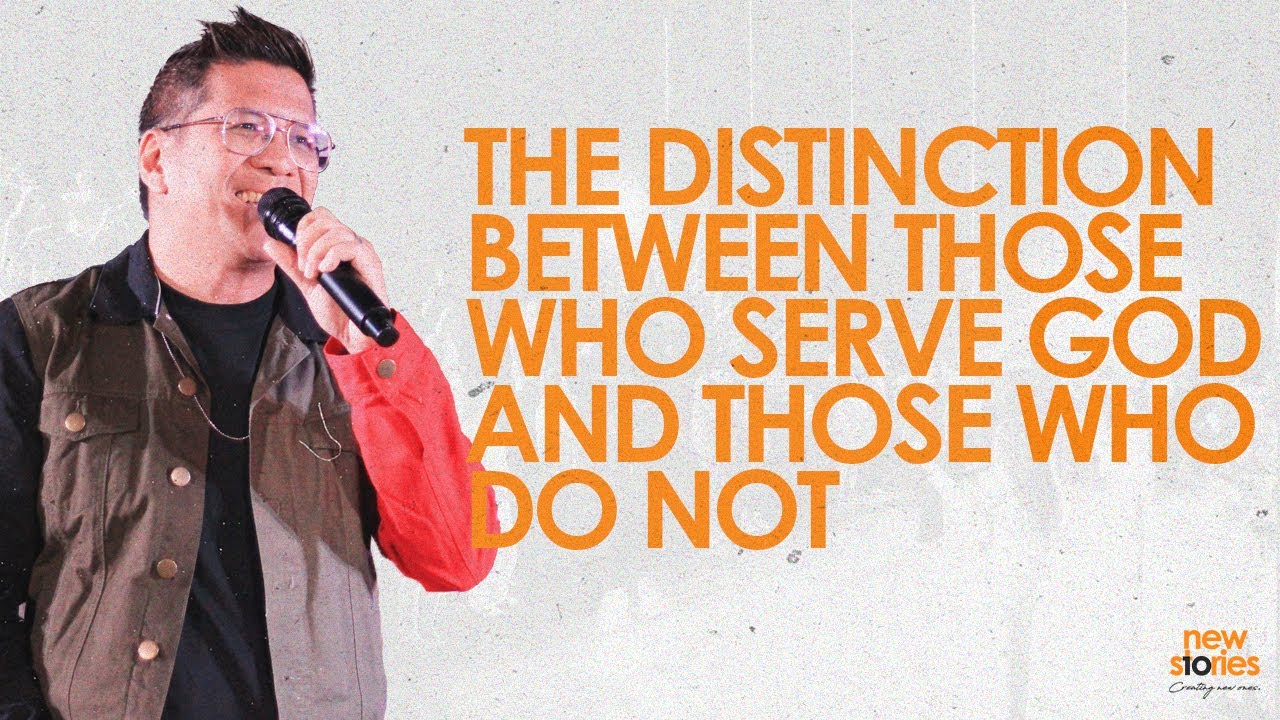 The Distinction Between Those Who Serve God And Those Who Do Not | John ...