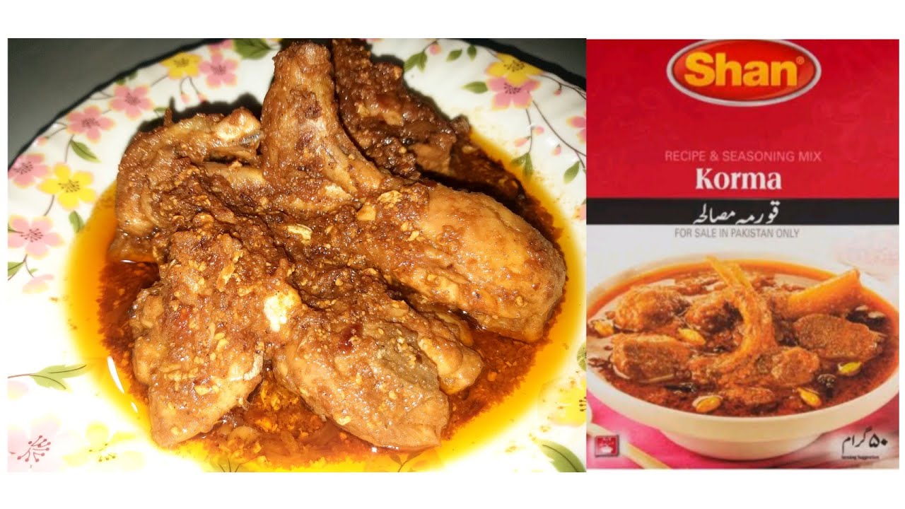 Shan Korma Recipe/Korma with Shan Masala Recipe/Chicken korma recipe ...