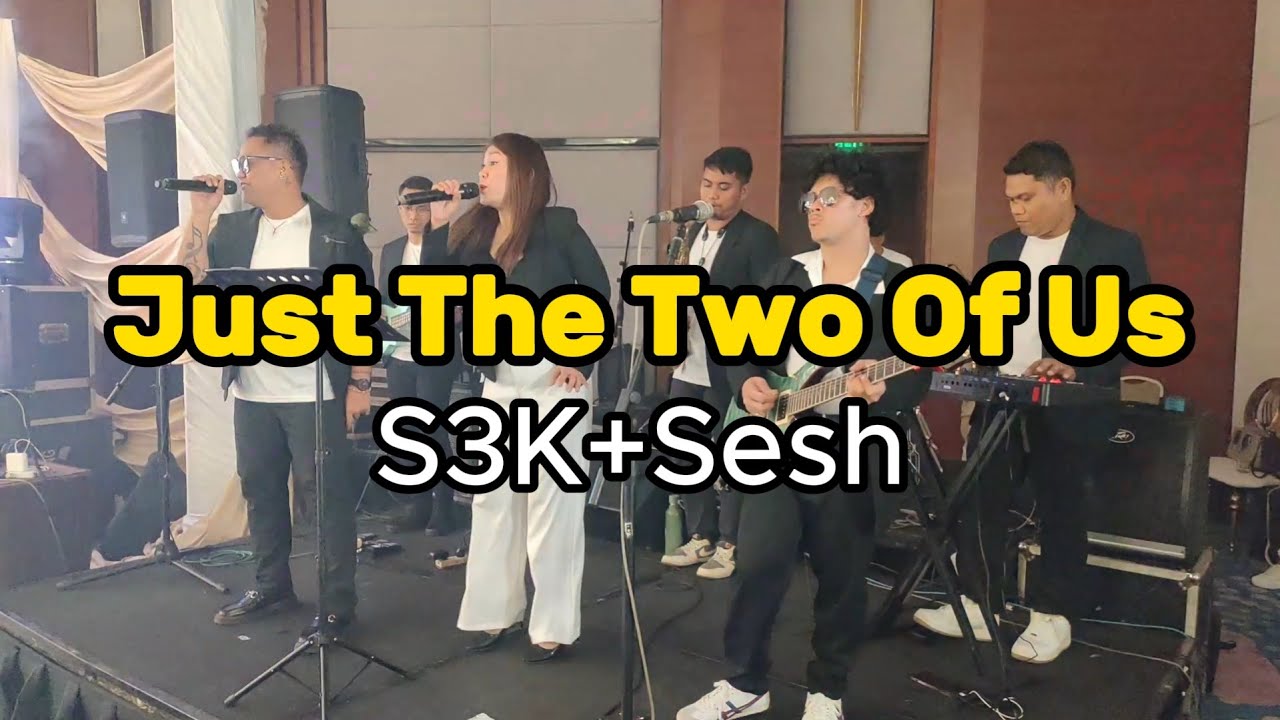 Just The Two Of Us - S3K+Sesh Cover - YouTube