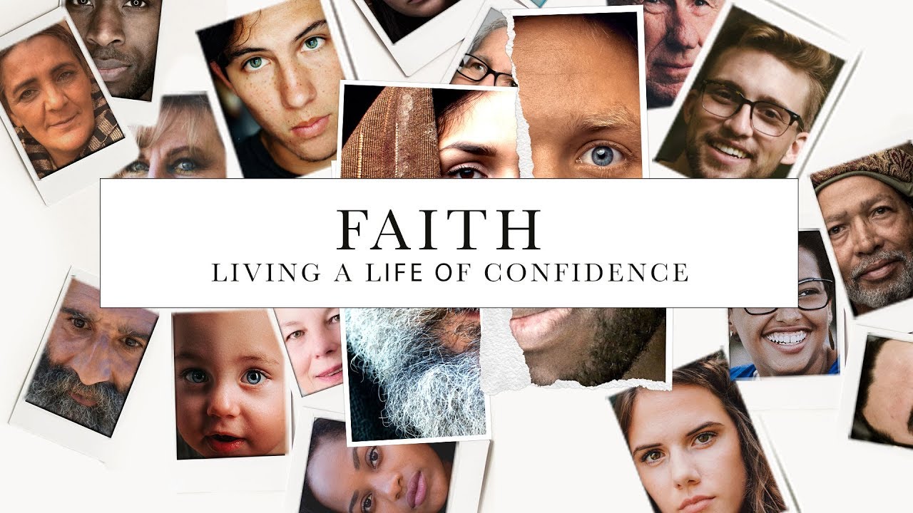 Faith - Confidence - YouTube